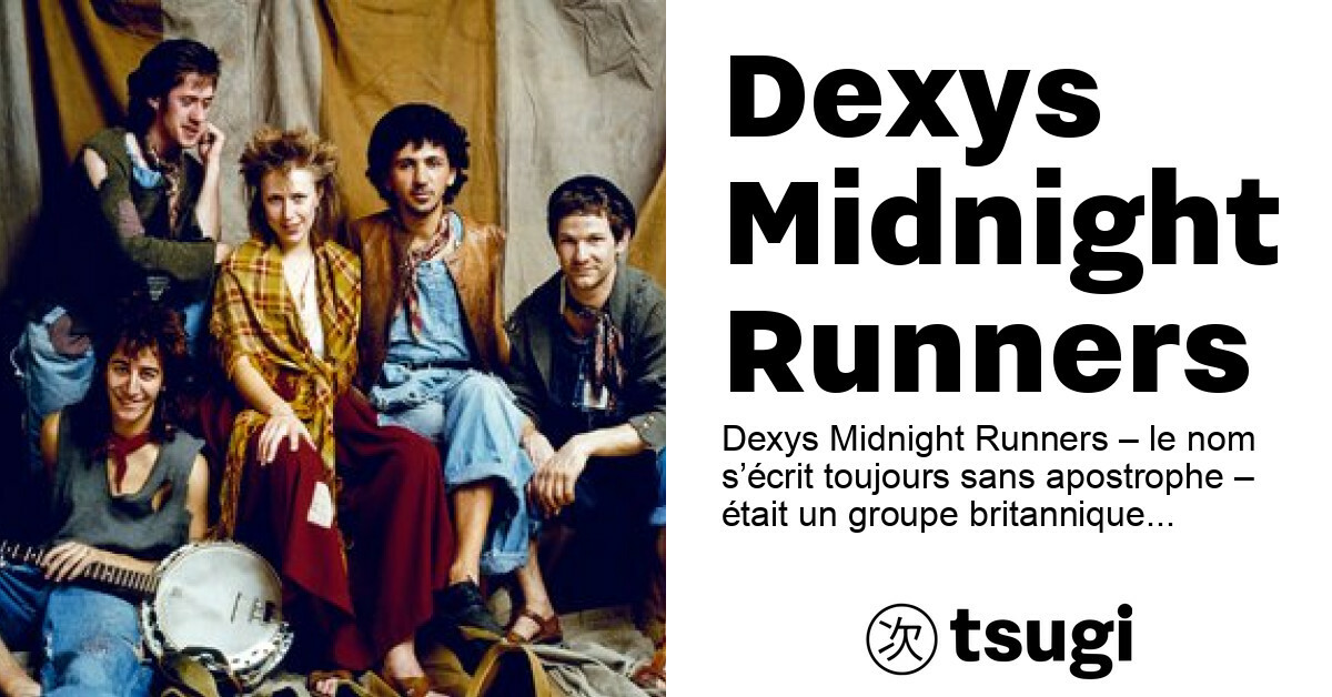 Dexys Midnight Runners – TSUGI