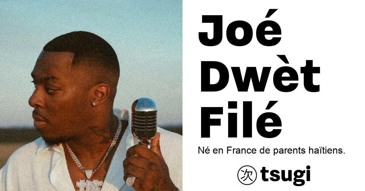 Joé Dwèt Filé – TSUGI