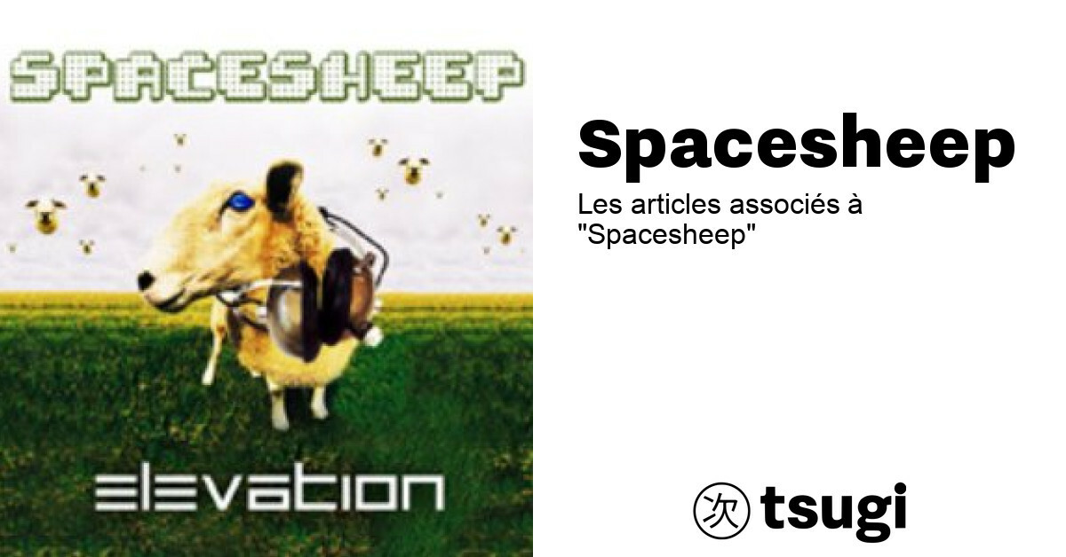 Spacesheep – TSUGI