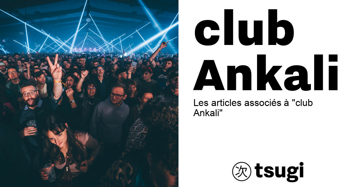club Ankali – TSUGI